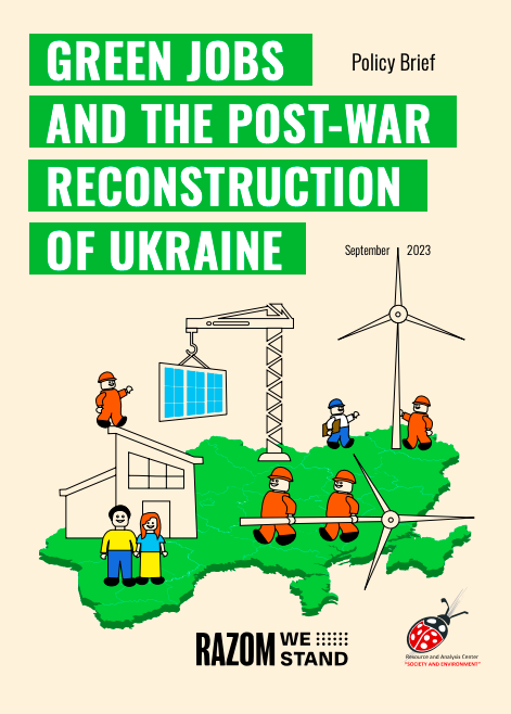 Green Jobs and the Post-War Reconstruction of Ukraine - Society and ...